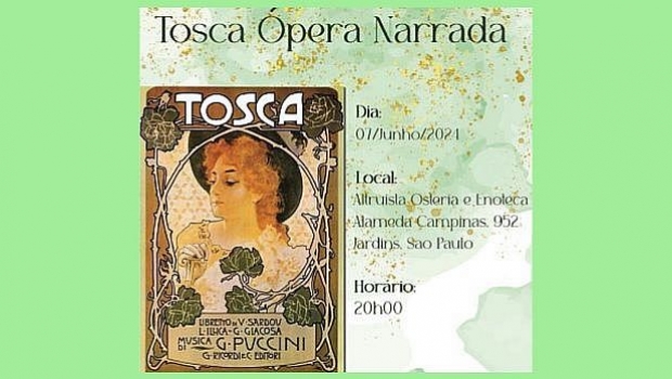 AperiOpera apresenta a Ópera Tosca de Giacomo Puccini | Oriundi.net